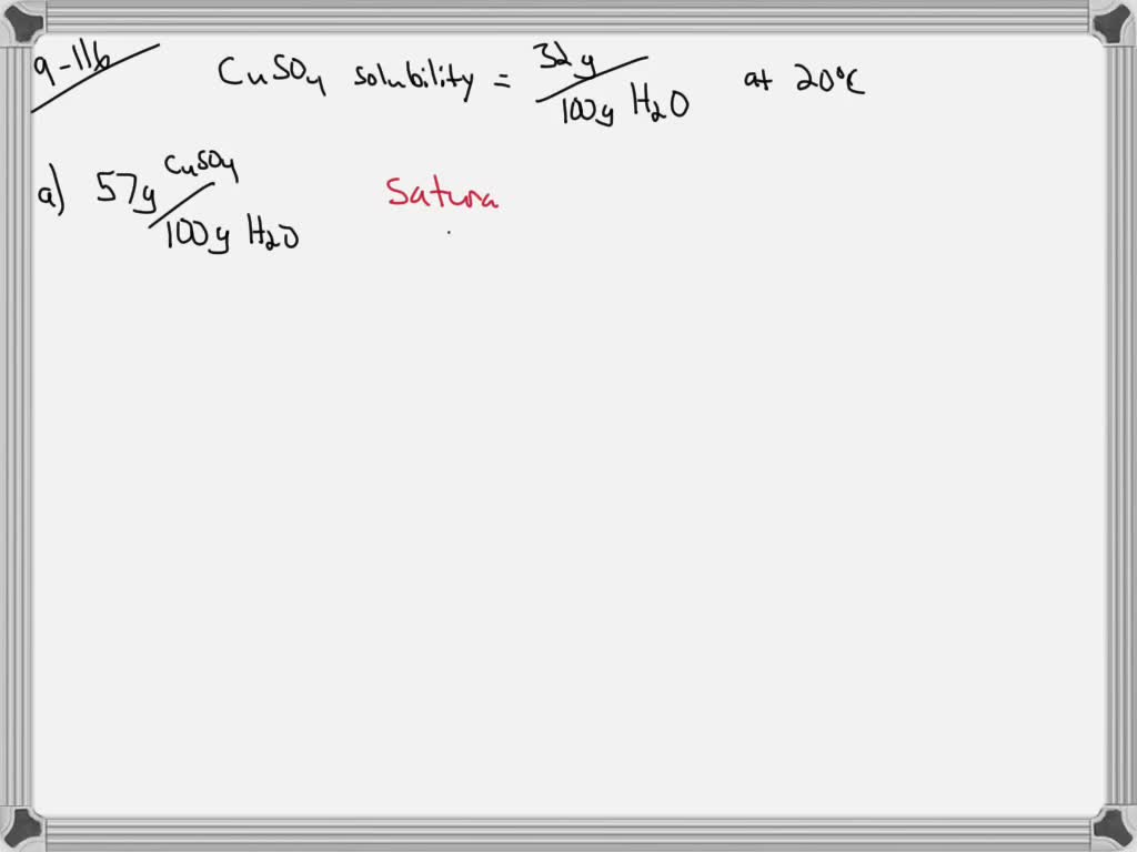 ⏩SOLVED:Copper sulfate has a solubility of 32 g of CuSO4 in 100 g ...