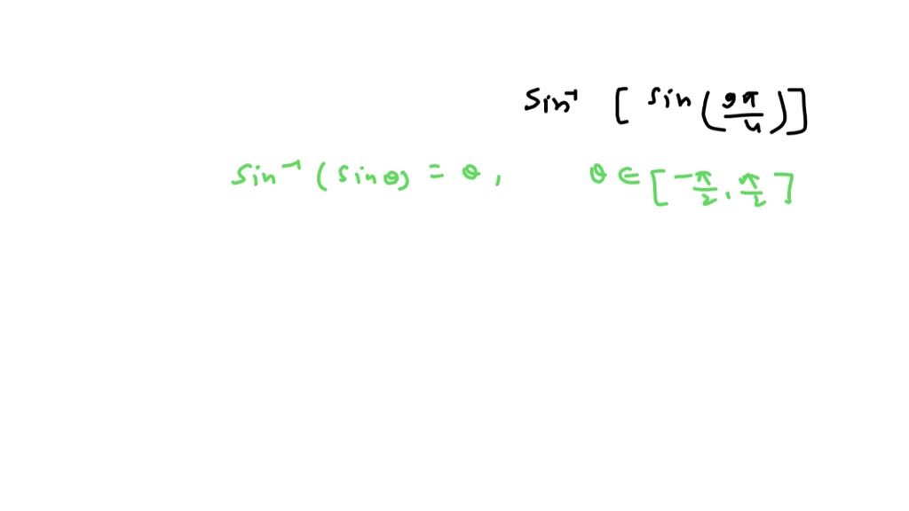 Find the exact value of the expression, if possible. arcsin[sin(9 π/ 4)] | Numerade