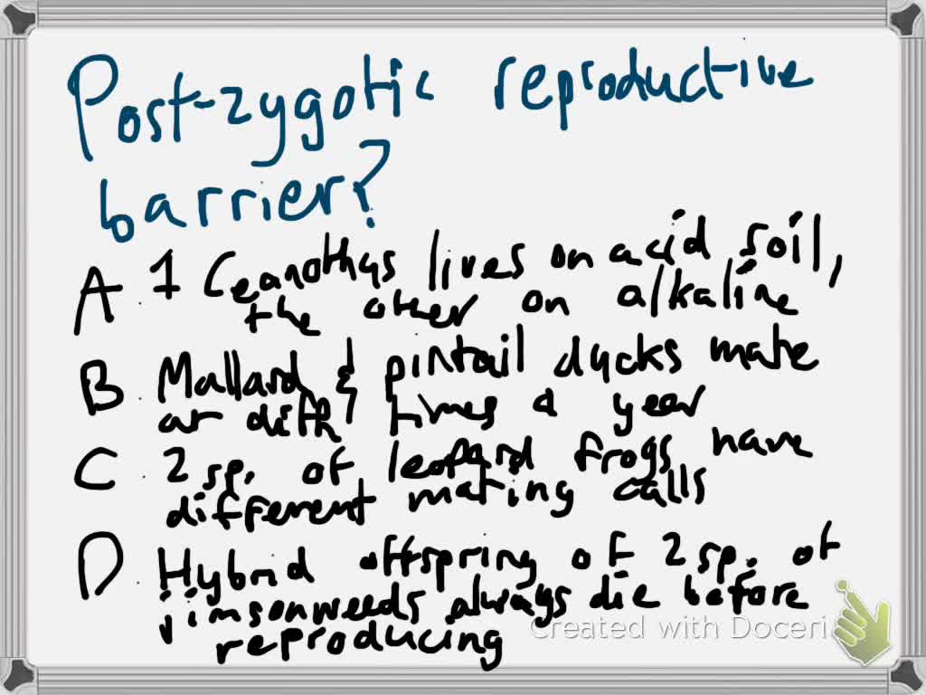 SOLVED:Which of the following is an example of a postzygotic ...
