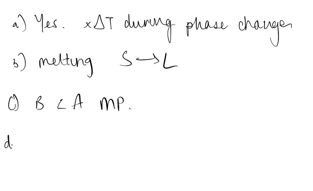 SOLVED:a. Is it possible to add heat to a pure substance and not ...
