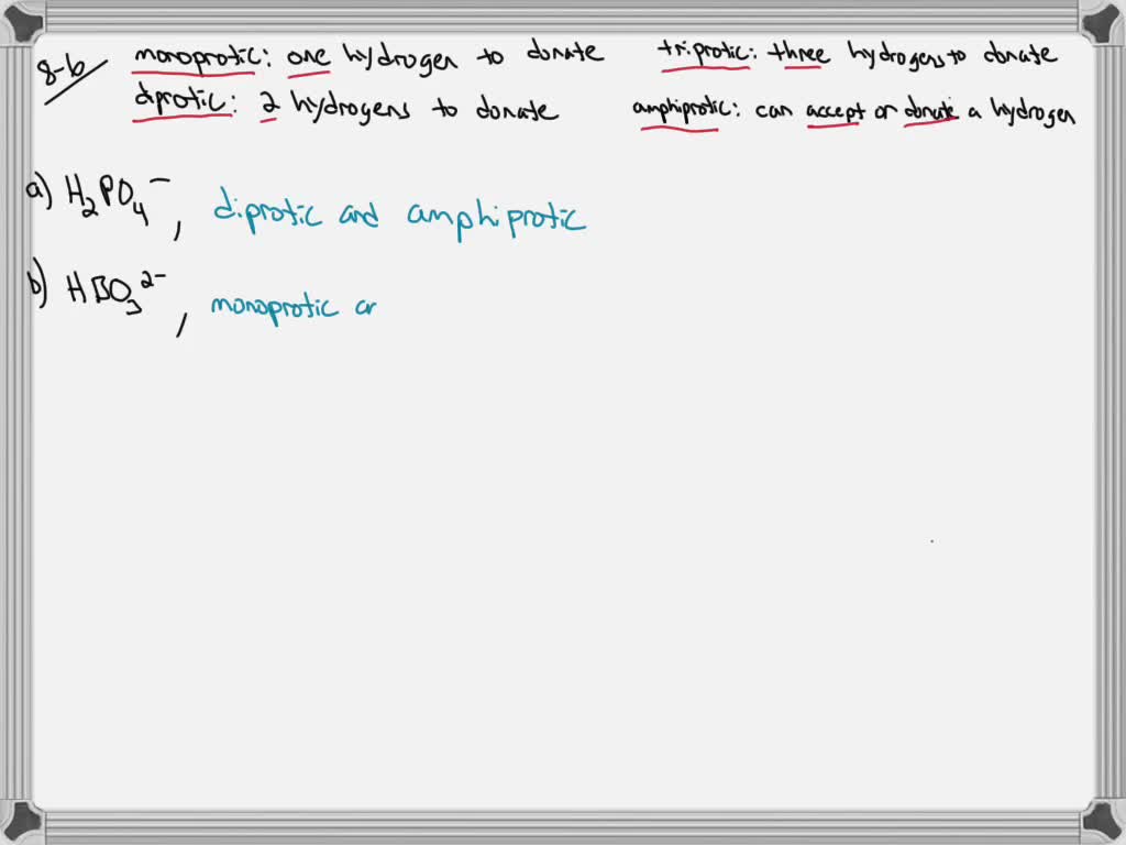 SOLVED:Which of these acids are monoprotic, which are diprotic, and ...