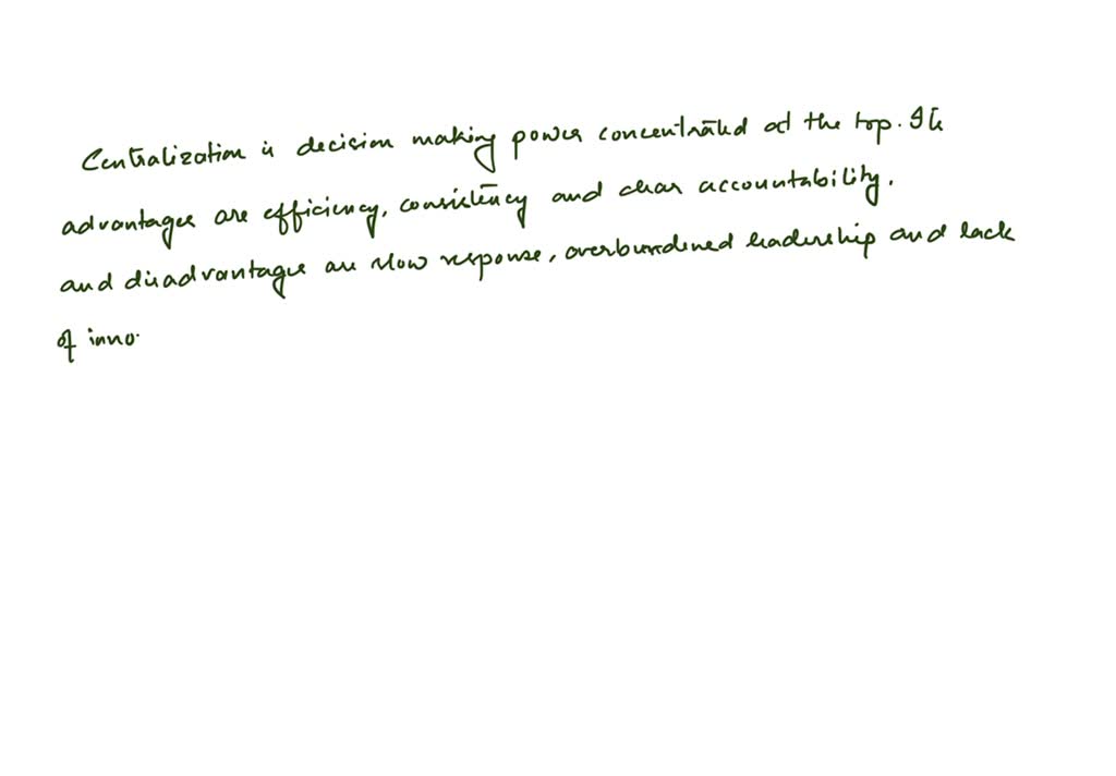 Explain the difference between a centralized organization and a decentralized one. What are the ...