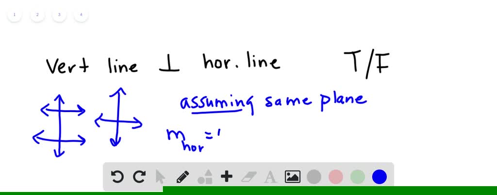 SOLVED:Answer true or false. A vertical line is always perpendicular to ...