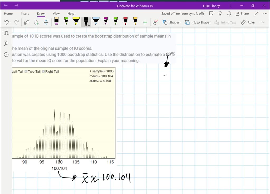 IQ Scores A sample of 10 IQ scores was used to create the bootstrap ...