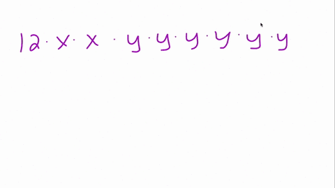 SOLVED:Write each expression using exponential form. 12 ·x ·x ·y ·y ·y ...