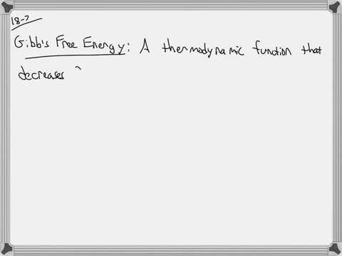 SOLVED:Define the Gibbs free energy change of a chemical reaction in ...