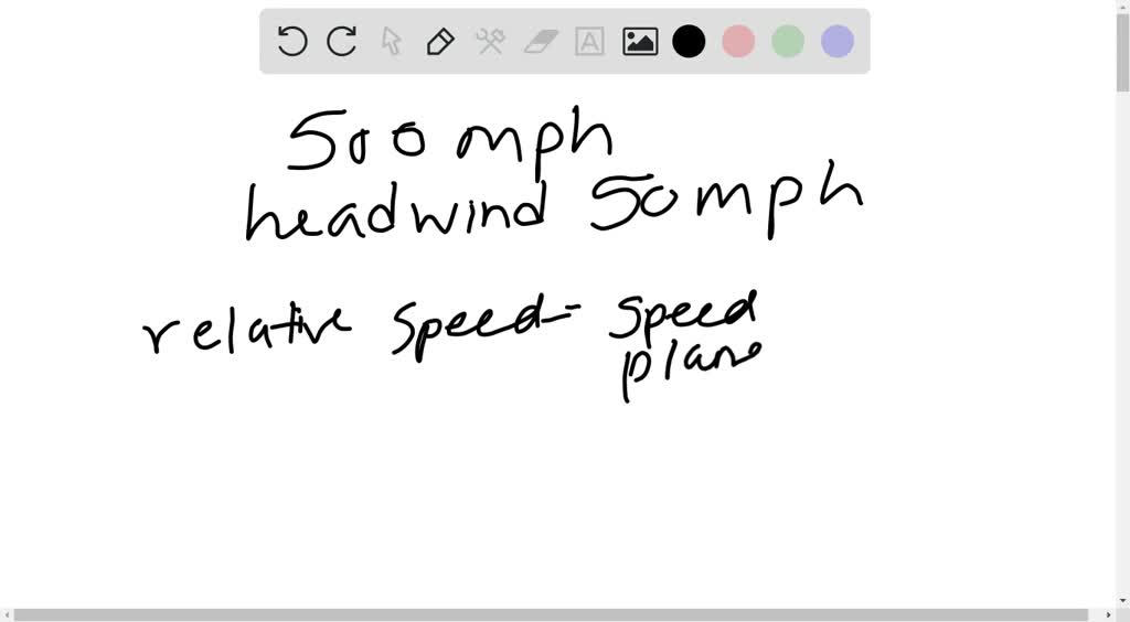 SOLVED:The speed of a plane is 500 mph. There is a headwind of 50 mph ...