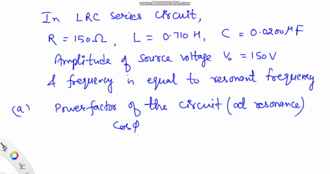 SOLVED: In an L-R-C series circuit, R=150 Ω, L=0.710 H, and C=0.0200 μF. The source has voltage ...