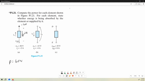 Compute the power for each element shown in Figure P1.21. For each ...