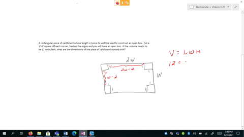 SOLVED:A rectangular piece of cardboard whose length is twice its width is used to construct an ...
