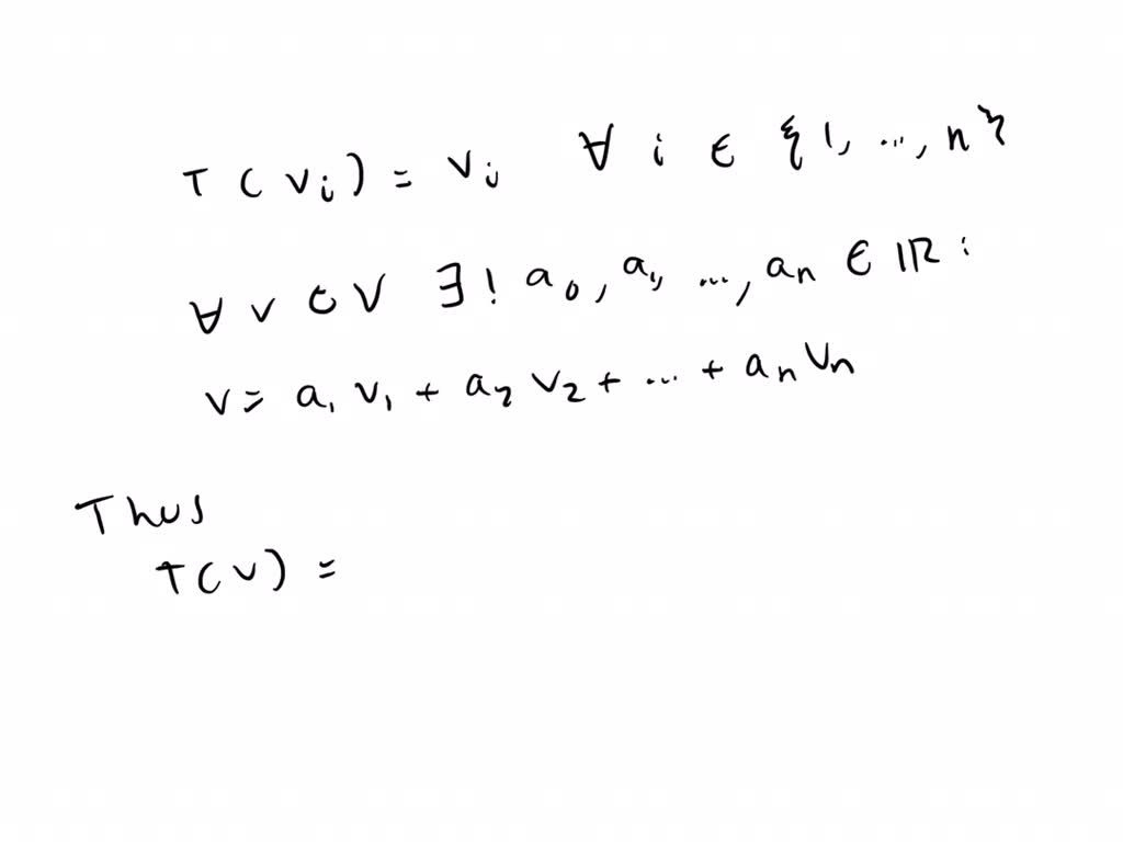 Prove that the identity transformation I: ℛ^n →ℛ^n equals TIn and hence ...