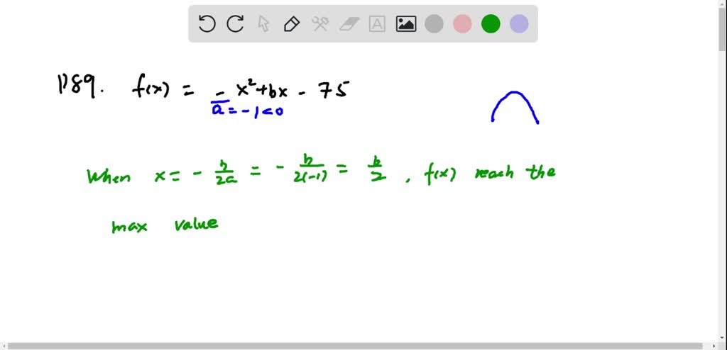 SOLVED:In Exercises 89–92, find the values of b such that the function has the given maximum or ...