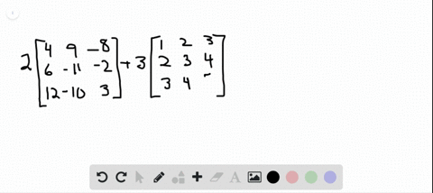 SOLVED:Perform the indicated matrix operations. If the matrix does not ...