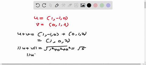 SOLVED:Verify the Triangle Inequality for the vectors 𝐮 and 𝐯. 𝐮=(1,-1 ...