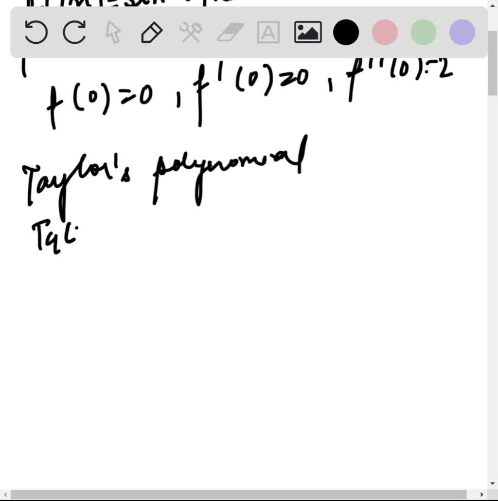 SOLVED:-Set f(x)=e^x (a) Find the Taylor polynomial Pn for f of least ...