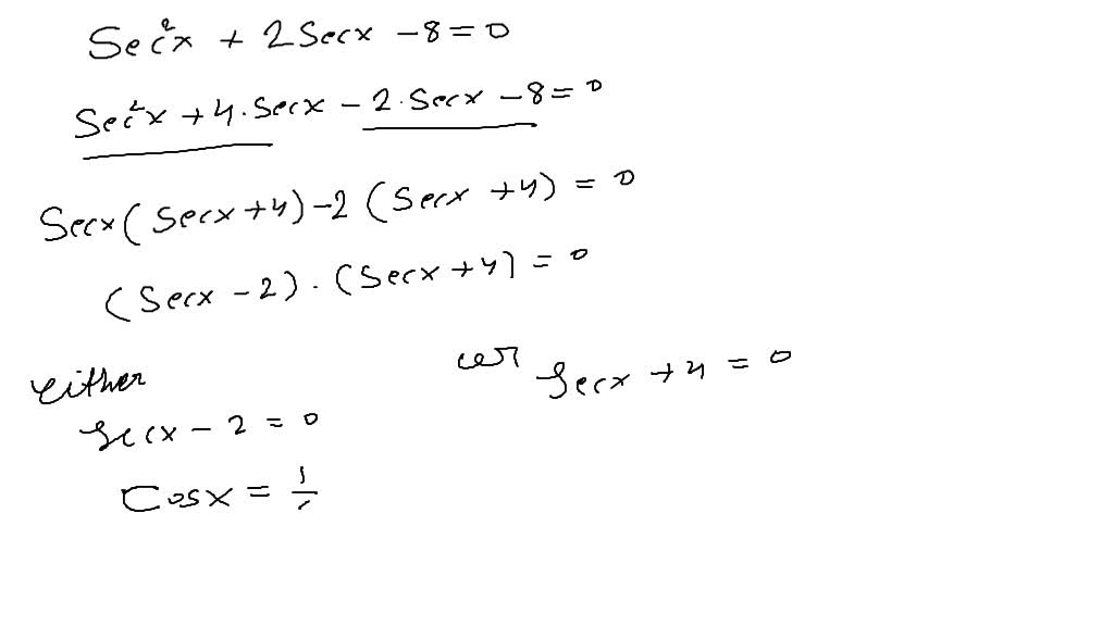 SOLVED Solve The Equation Sec 2 X 2 Secx 8 0