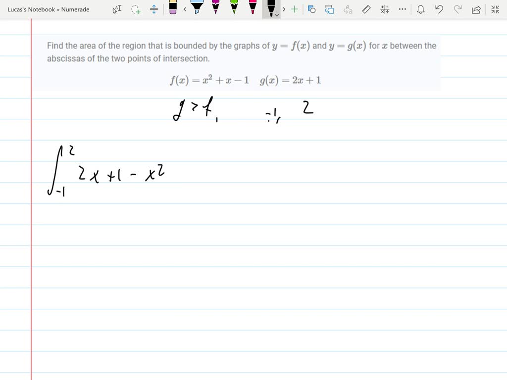 SOLVED:Find the area of the region that is bounded by the graphs of y=f(x) and y=g(x) for x ...