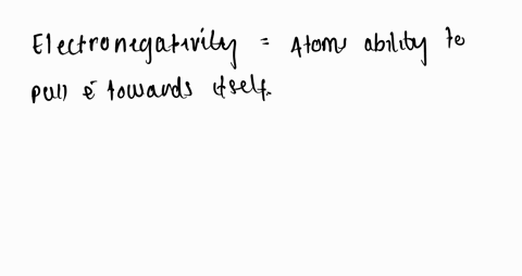 SOLVED:What is electronegativity?