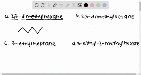 SOLVED:Draw the structure of each of the following compounds: (a) 2,3 -dimethylhexane; (b) 2,3 ...