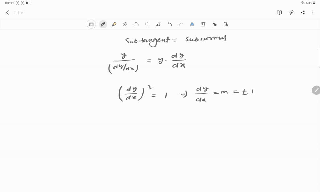 SOLVED:If at any point on a curve the sub-tangent and sub-normal are ...