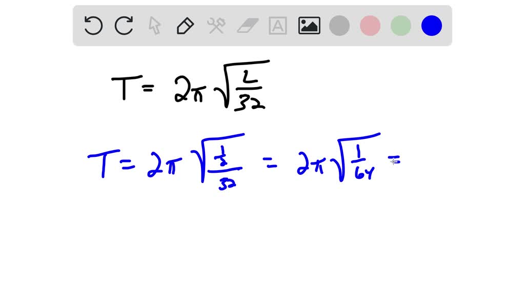SOLVED:The period, T, of a pendulum in seconds is given by the formula ...