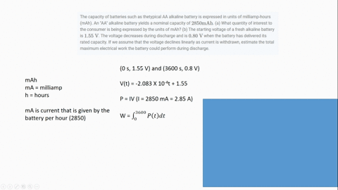 SOLVED:The capacity of batteries such as thetypical AA alkaline battery ...
