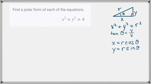 SOLVED:Find a polar form of each of the equations. x^2+y^2=4
