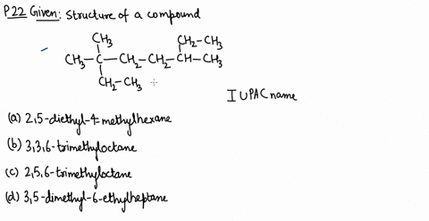 SOLVED:What will be the IUPAC name of given compound? (a) 2,5 -diethyl ...