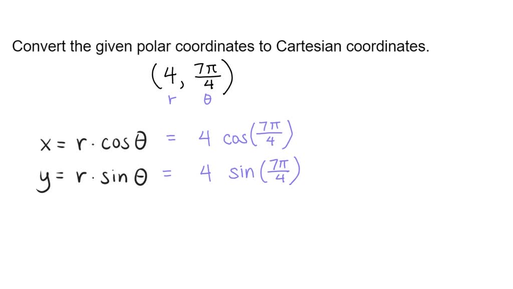 ⏩SOLVED:For the following exercises, convert the given polar… | Numerade