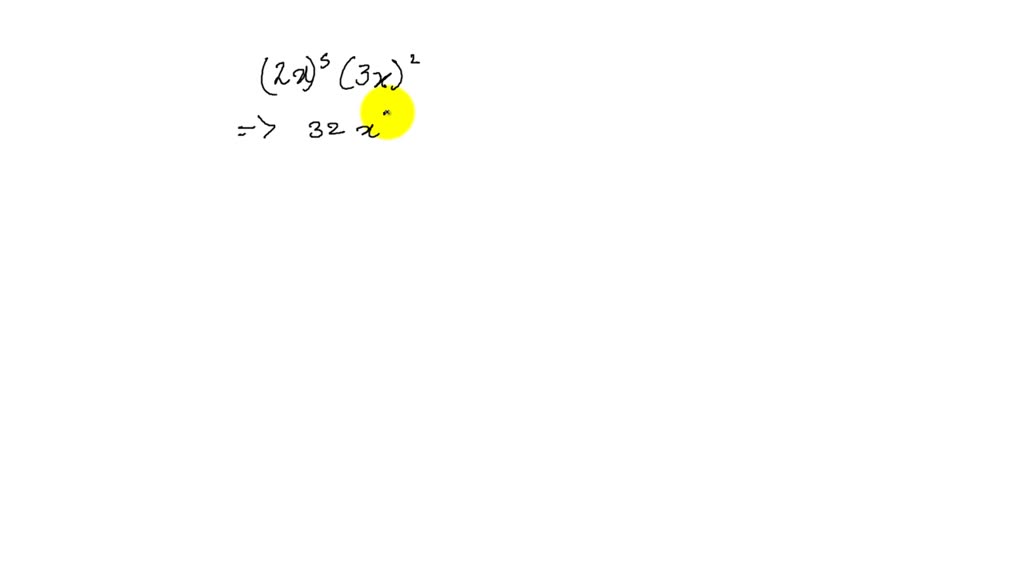 SOLVED Simplify 2 X 5 3 X 4 