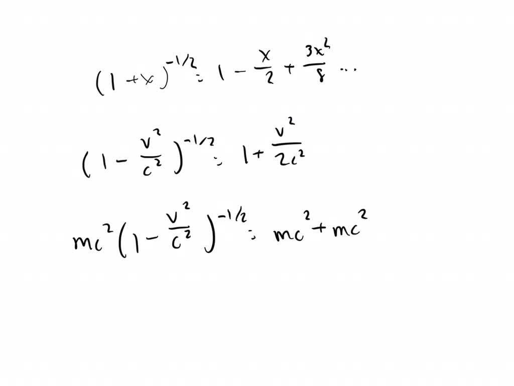 A particle of rest mass m has three-velocity v. Find its energy correct to terms of order |v|^4 ...