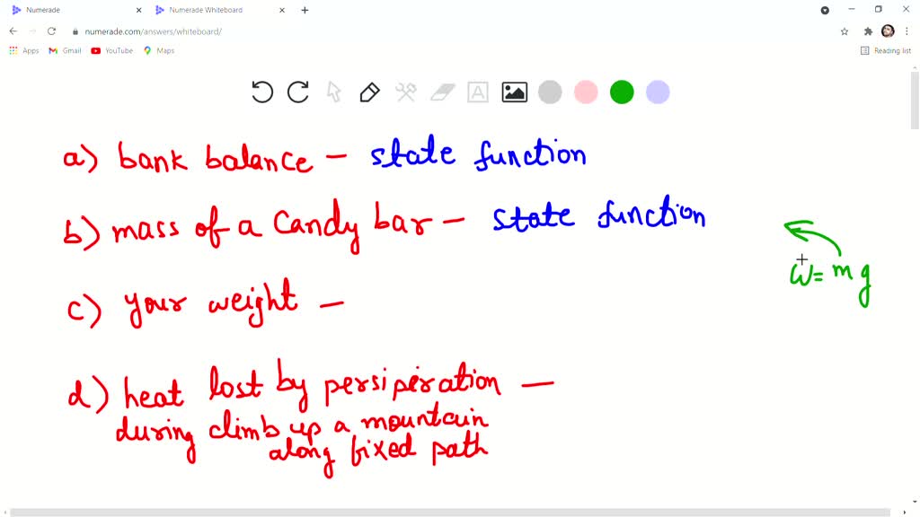 SOLVED:Which of the following are examples of state functions? (a) your ...