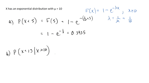 SOLVED:Suppose X has an exponential distribution with a mean of 10 ...