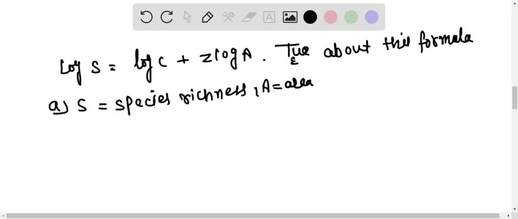SOLVED:logS=logC+Z logA (Logarithmic formula for species-area ...