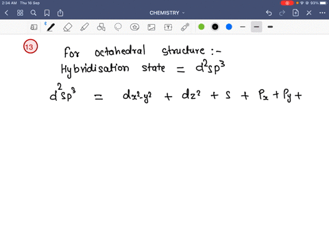 SOLVED:In an octahedral structure, the pair of d orbitals involved in d ...