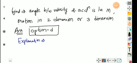 SOLVED:For motion in two or three dimensions, the angle between ...