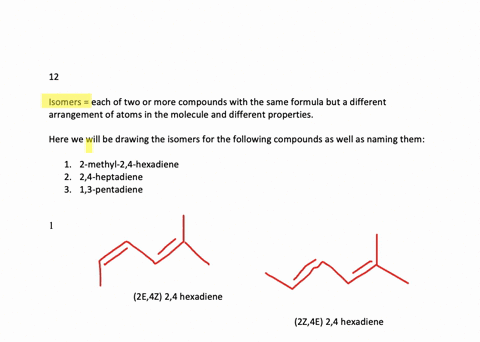 SOLVED:Draw the isomers for the following compounds, and name each one: a. 2 -methyl- 2,4 ...