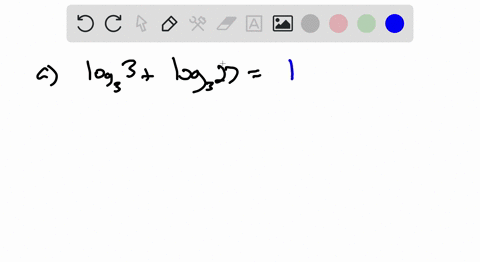 SOLVED:a. Evaluate log3 3+log3 27 b. Evaluate log3(3 ·27) c. How do the ...