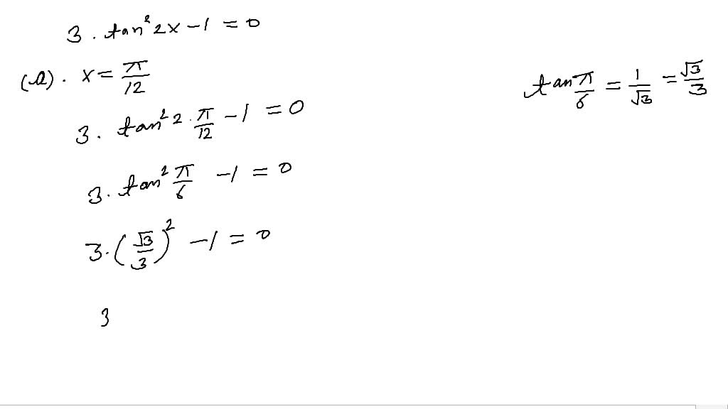 SOLVED Verify That Each X value Is A Solution Of The Equation 3 Tan 2