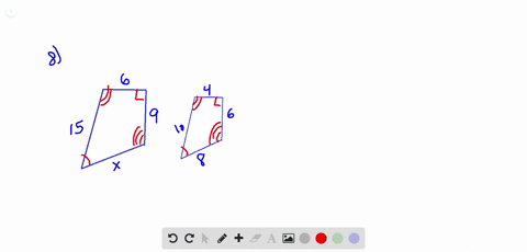 SOLVED:In Exercises 5-8, the polygons are similar. Find the value of x
