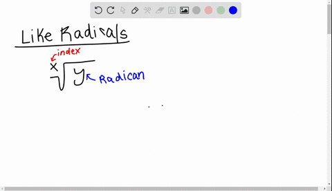 How do you know whether two radicals are like radicals? | Numerade