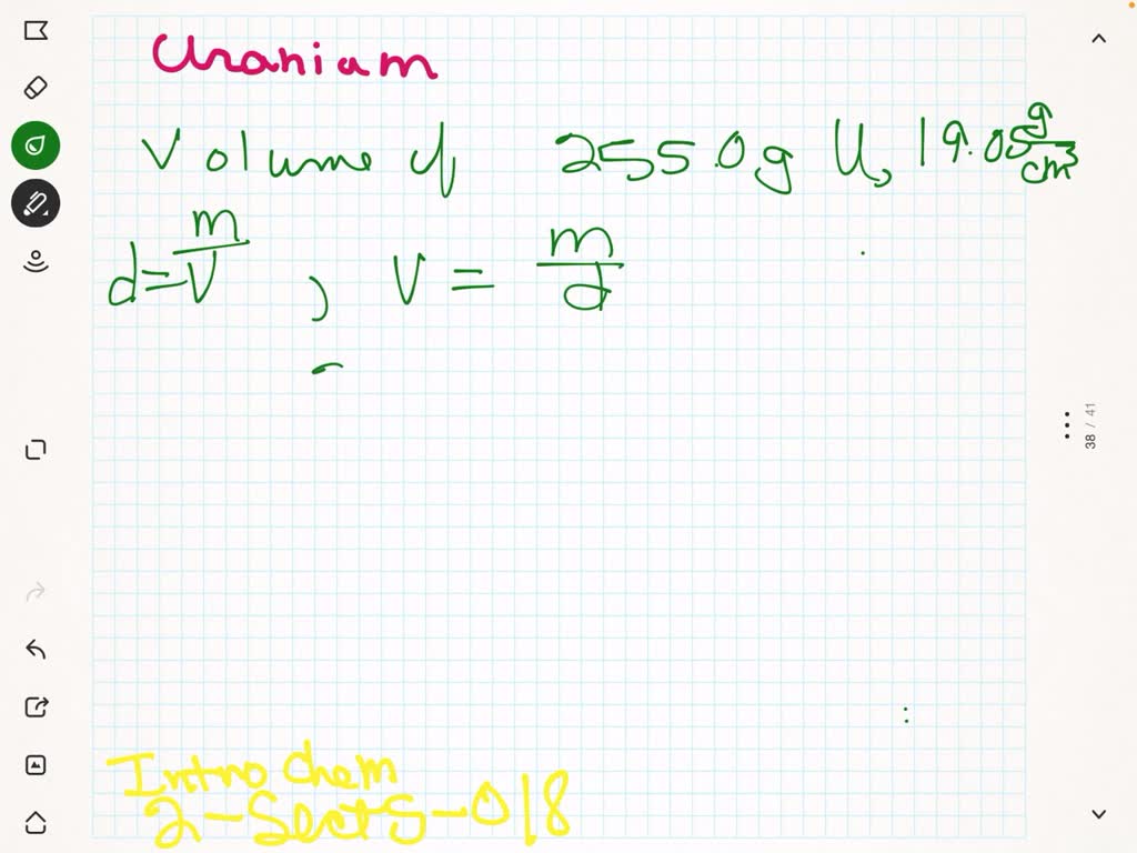 What is the volume of 255.0 g of uranium if uranium has a density of 19 ...