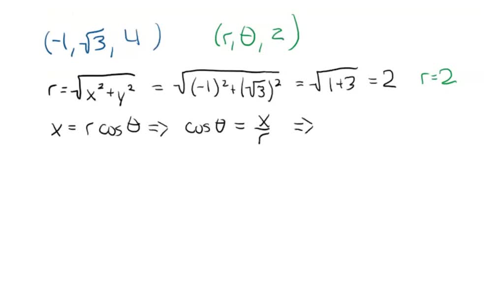 SOLVED:Find the cylindrical coordinates (r, θ, z) of each point with ...