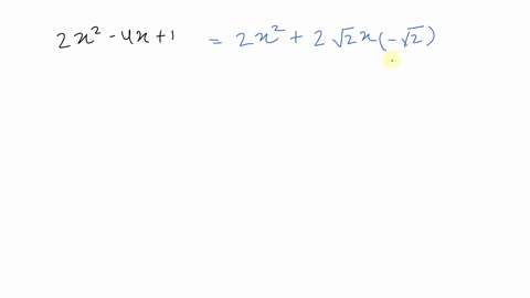 SOLVED:Complete the square for each quadratic. Then describe the trigonometric substitution that ...