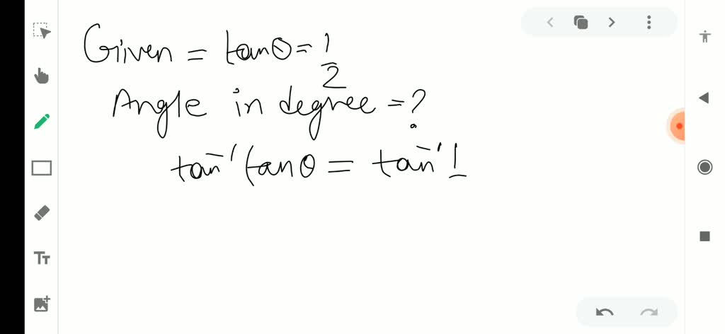 SOLVED:If θis an acute angle, solve the equation tanθ=(1)/(2) . Express ...