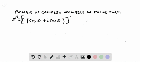 SOLVED:Explain how to find the power of a complex number in polar form.