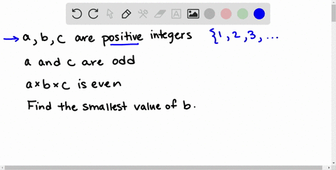 SOLVED:If a, b, and c are positive integers and a and c are odd, what ...
