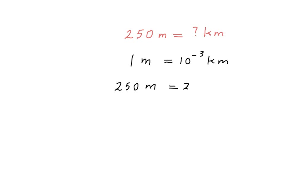SOLVED:Convert 3.25 kilometers into meters.