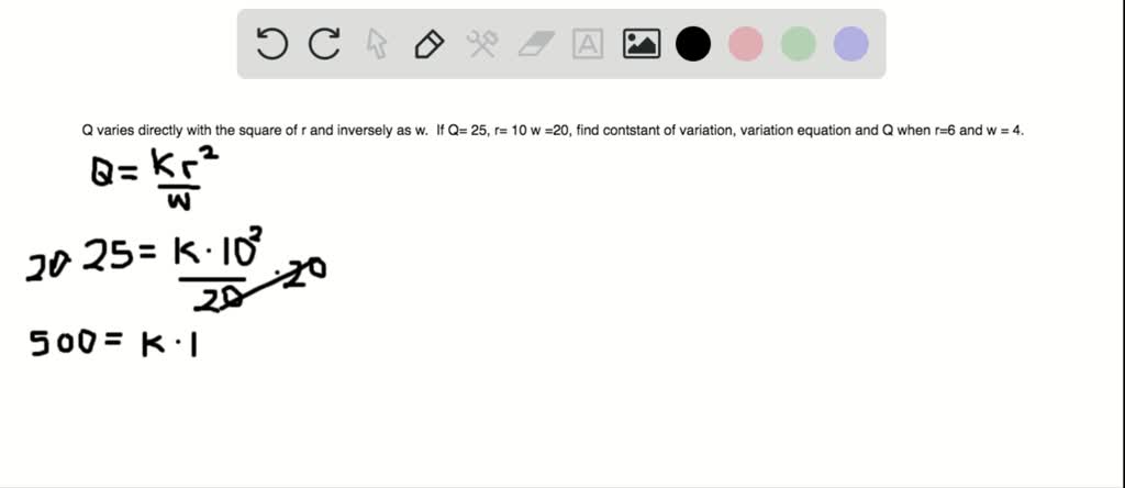SOLVED:Suppose Q varies directly as the square of r and inversely as w. If Q=25 when r=10 and w ...