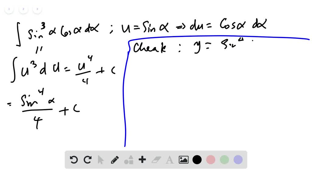 SOLVED Find The Integrals Check Your Answers By Differentiation sin 3